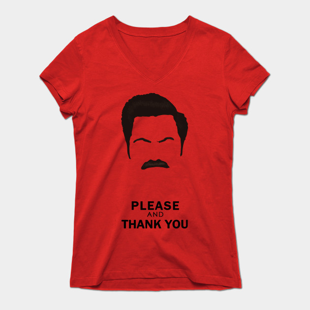 Ron Swanson Please And Thank You - Ron Swanson - T-Shirt Designed ...