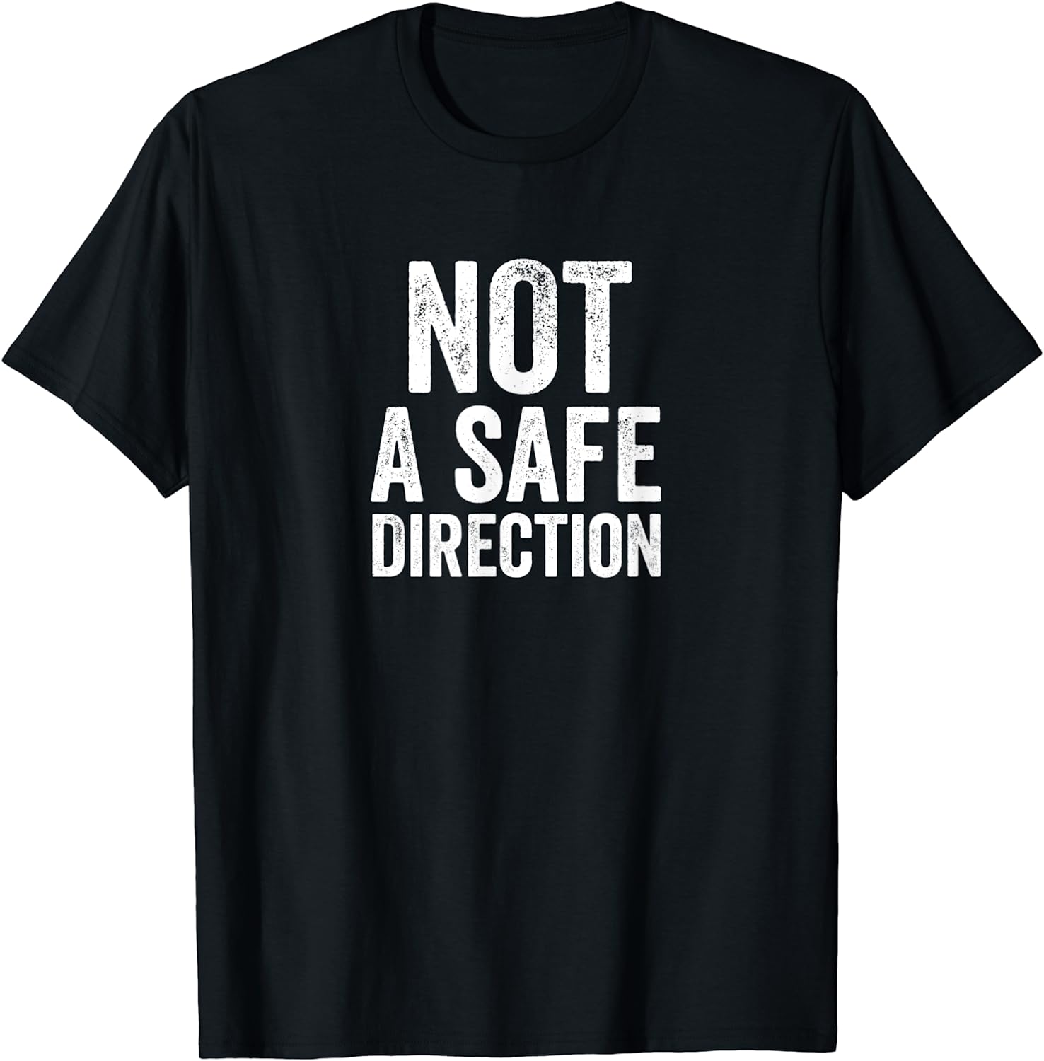Not A Safe Direction Funny Gun Range Safety T-Shirt Designed & Sold By ...