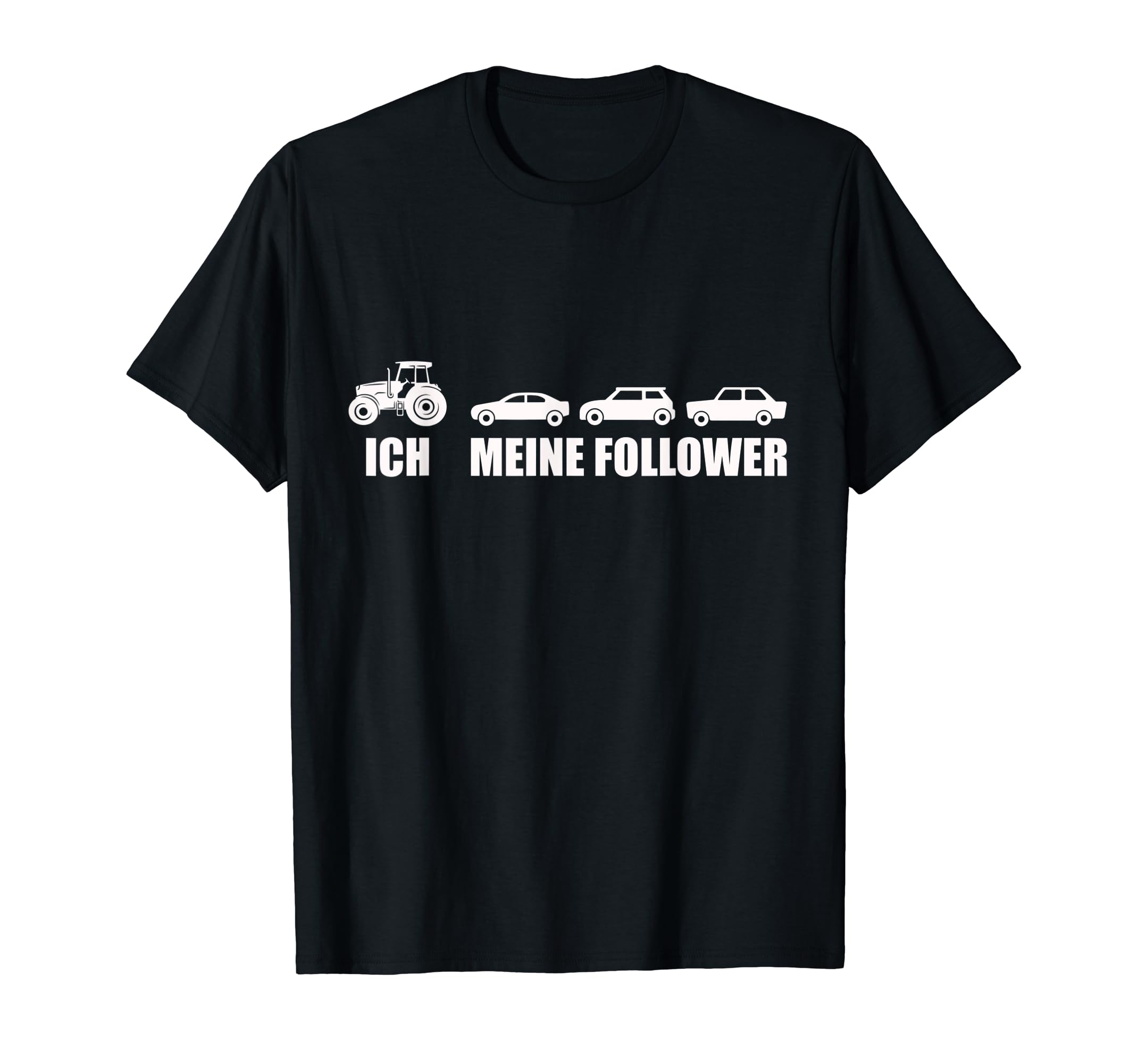Ich Meine Follower Trecker Landwirt Bauer Traktor T-Shirt