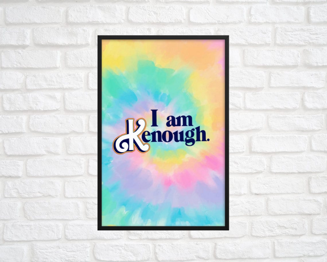 I Am Kenough Ken Print Poster Inspired By Barbie Movie | Barbie