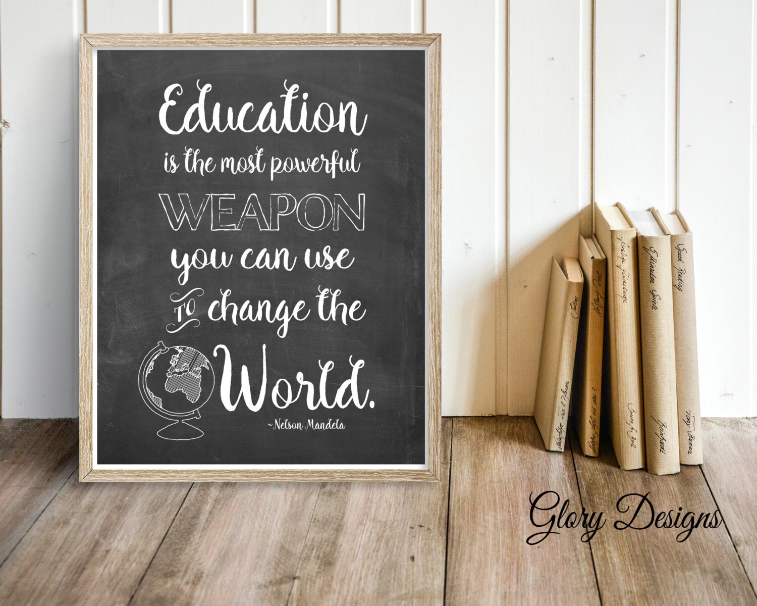 Teacher Appreciation Gift, Education Is The Most Powerful Weapon Quote ...