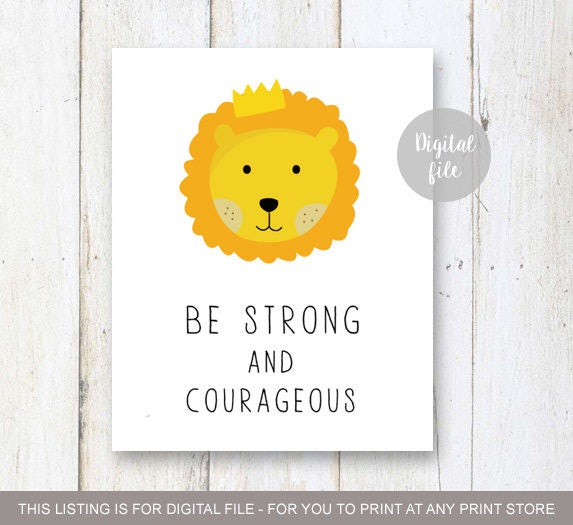 Lion Printable Nursery Wall Art - Be Strong And Courageous Sign Poster ...