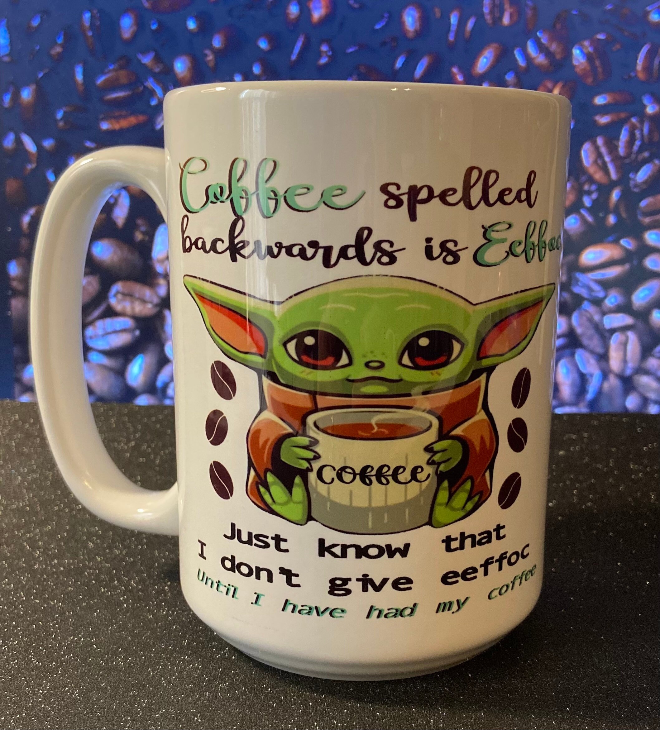 Baby Yoda Coffee Spelled Backwards Mug Designed & Sold By Carlos Martin