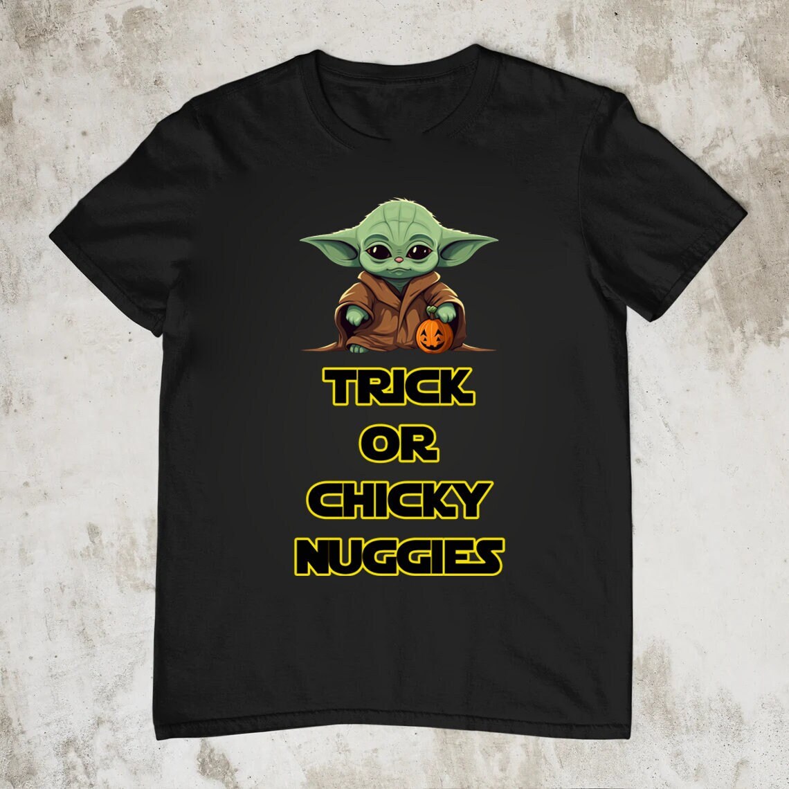 Trick Or Chicky Nuggies Baby Yoda Funny T-Shirt, Halloween T-Shirt ...